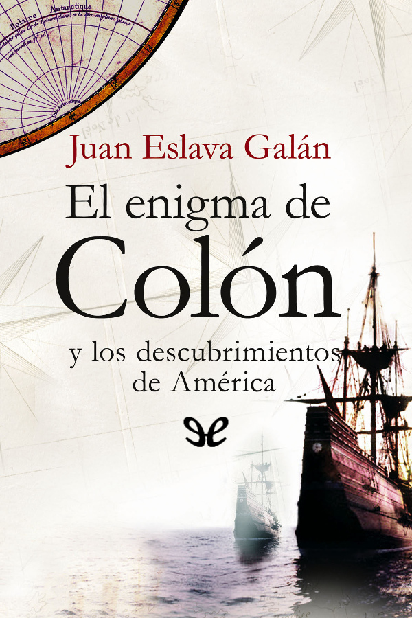 📕 El enigma de Colón y los descubrimientos de América de Juan Eslava ...