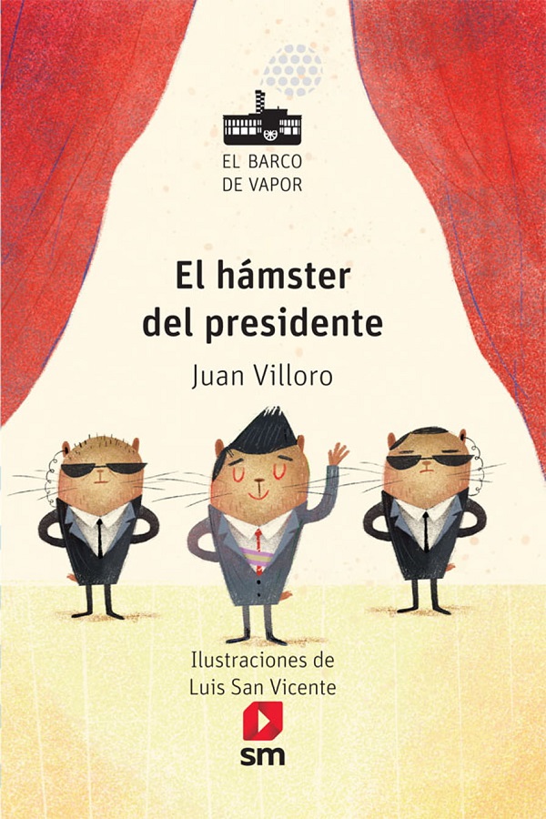📕 El hámster del presidente de Juan Villoro - PlanetaLibro.net