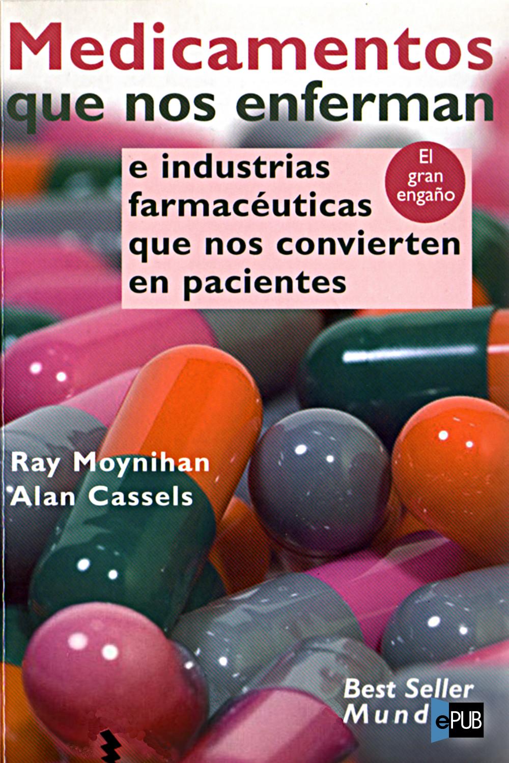 📕 Medicamentos que nos enferman de Ray Moynihan - PlanetaLibro.net
