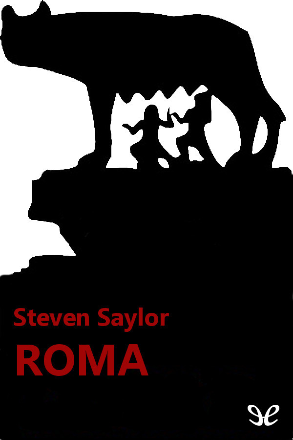 📕 «ROMA» - Steven Saylor - PlanetaLibro.net